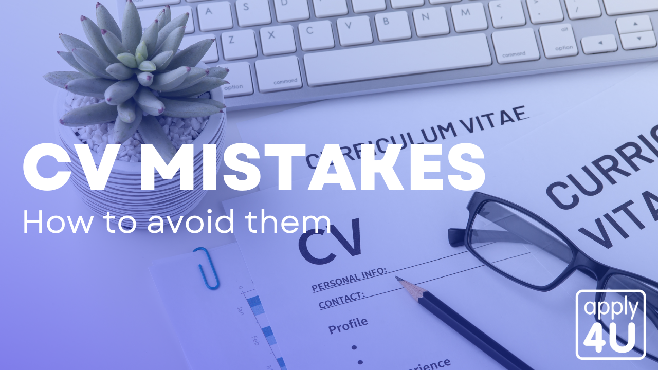 CV Mistakes to Avoid | Apply4U Blogs