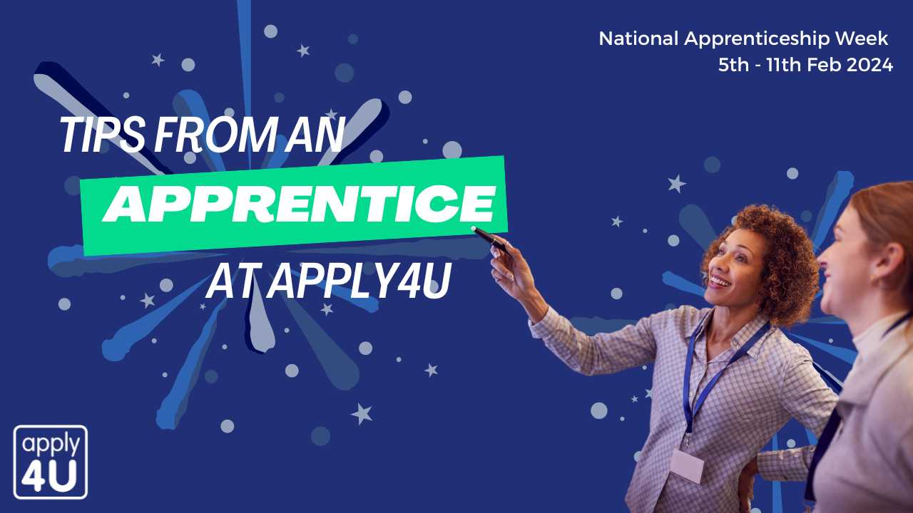 Apprenticeship Tips from an Apprentice | Apply4U Blogs