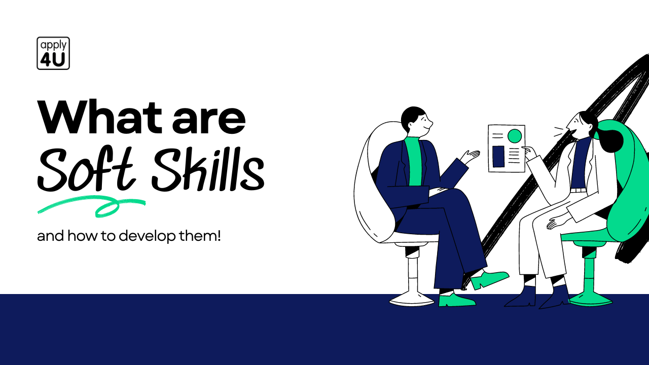 What are soft skills? | Apply4U Blogs
